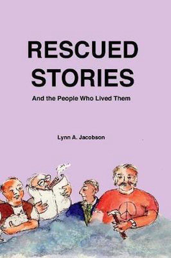Rescued Stories, Lynn A. Jacobson | 9781543983937 | Boeken | bol.com