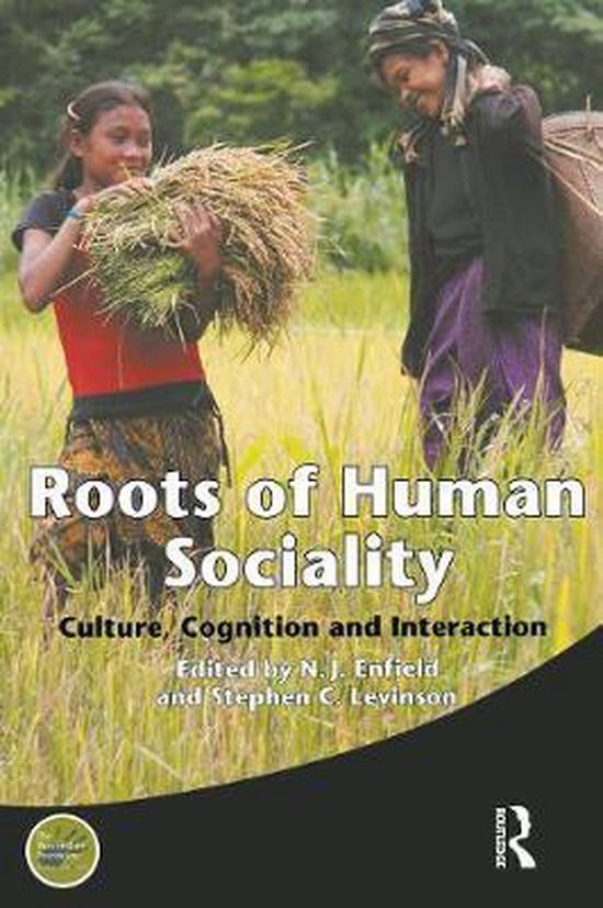 Roots of Human Sociality, Stephen C. Levinson, Nicholas J. Enfield ...