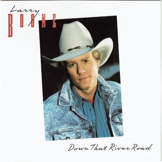 Down That River Road, Larry Boone | Muziek | bol