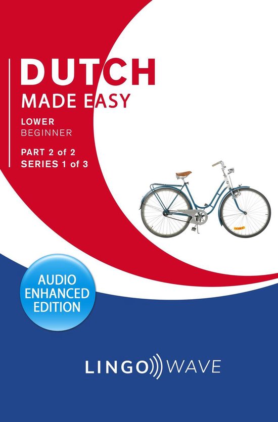 Dutch Made Easy 2 - Dutch Made Easy - Lower Beginner - Part 2 of 2 ...