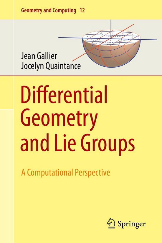 Geometry and Computing 12 - Differential Geometry and Lie Groups (ebook ...