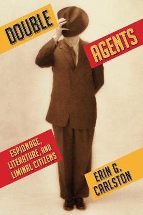 Double Agents, Erin G Carlston | 9780231136723 | Boeken | bol.com
