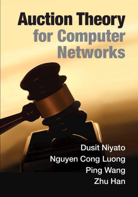 Auction Theory for Computer Networks (ebook), Dusit Niyato ...