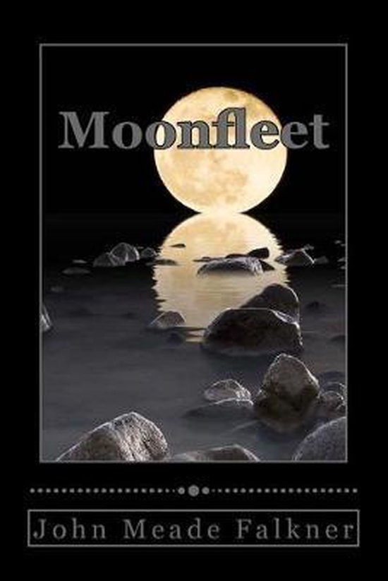 Moonfleet, John Meade Falkner | 9781541086371 | Boeken | bol.com