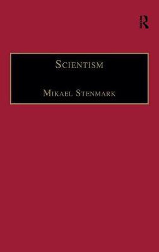 Scientism | 9780754604457 | Mikael Stenmark | Boeken | bol.com
