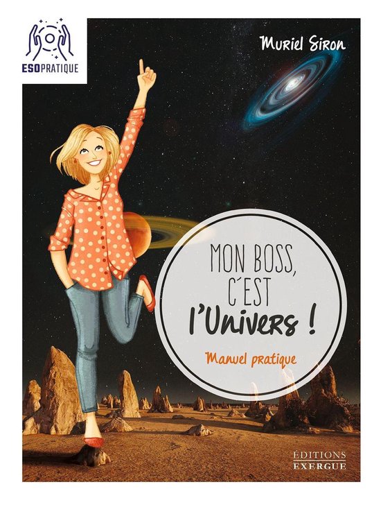 Esopratique - Mon boss, c'est l'Univers ! (ebook), Muriel Siron | 9782361883904 | Boeken | bol.com