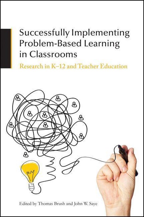 Successfully Implementing Problem-Based Learning in Classrooms (ebook ...