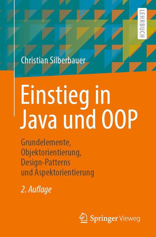 Einstieg in Java und OOP (ebook), Christian Silberbauer | 9783662613092 ...