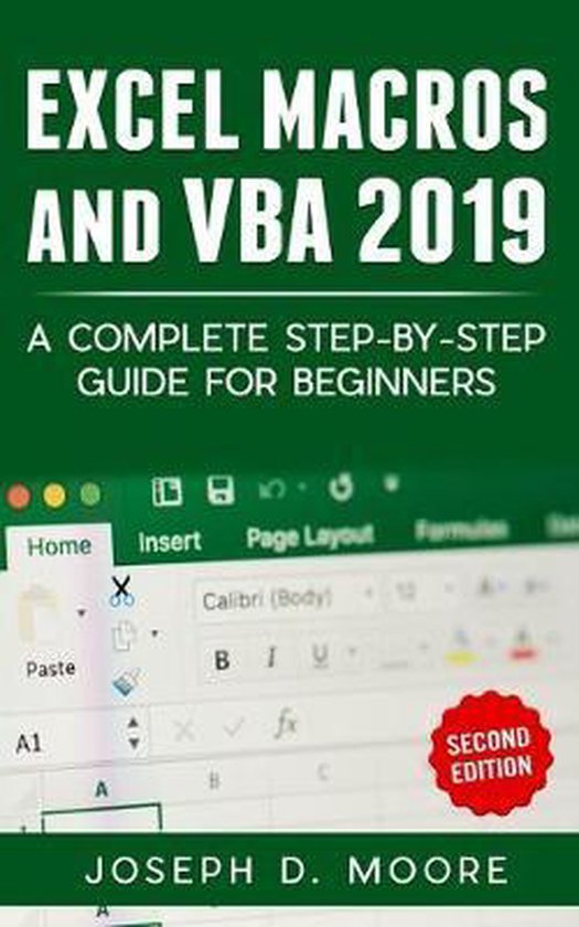 Excel Macros And VBA 2019 | 9781688730151 | Joseph D Moore | Boeken ...