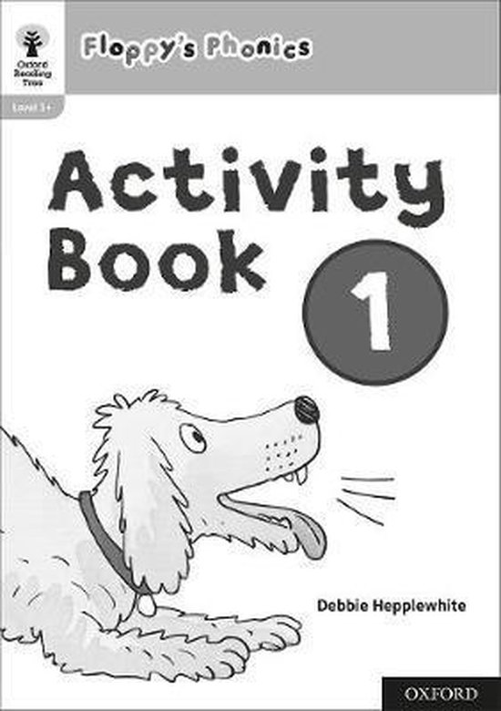 Oxford Reading Tree: Floppy's Phonics: Activity Book 1 | 9781382005562 ...