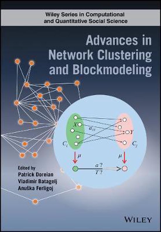 Advances in Network Clustering and Blockmodeling | 9781119224709 | P Doreian | Boeken | bol.com