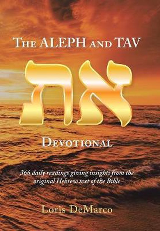 The Aleph and Tav Devotional () | 9781796004885 | Loris Demarco ...