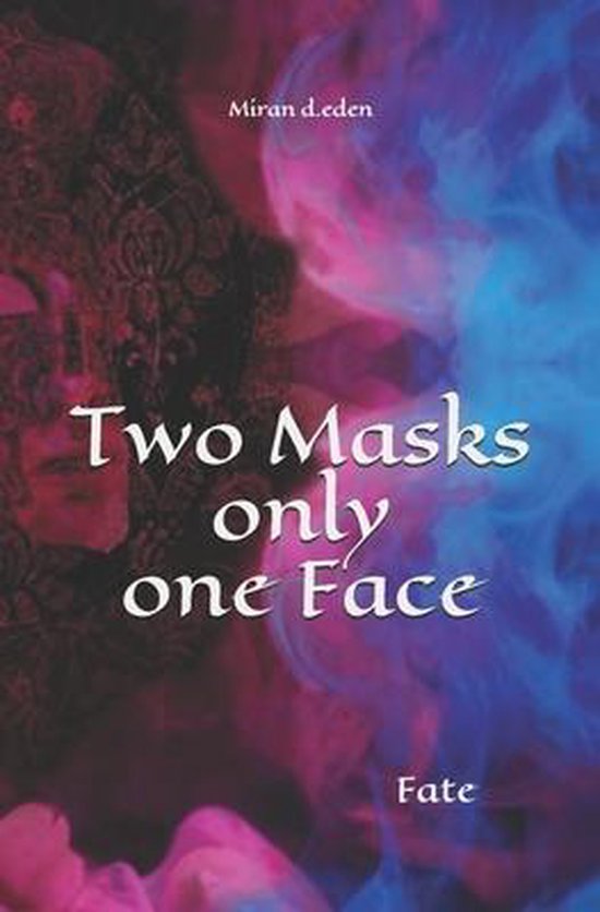 Tmoof- Two masks only one Face, Miran D Eden | 9798656771115 | Boeken ...