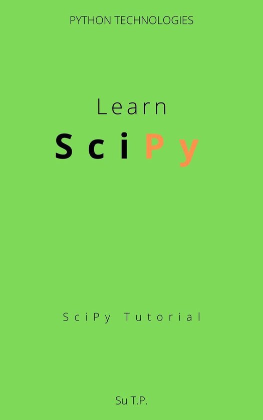 Learn SciPy (ebook), Su Tp | 1230004106937 | Boeken | bol.com