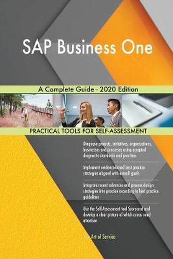 SAP Business One A Complete Guide - 2020 Edition | 9780655915355 | Gerardus Blokdyk |... | bol