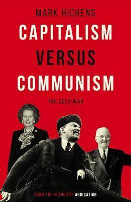 Capitalism Versus Communism, Mark Hichens | 9781838594831 | Boeken ...