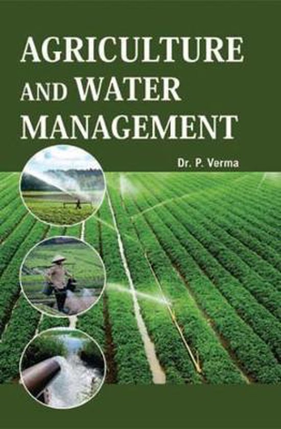 Agriculture and Water Management | 9788192954219 | P. Verma | Boeken ...