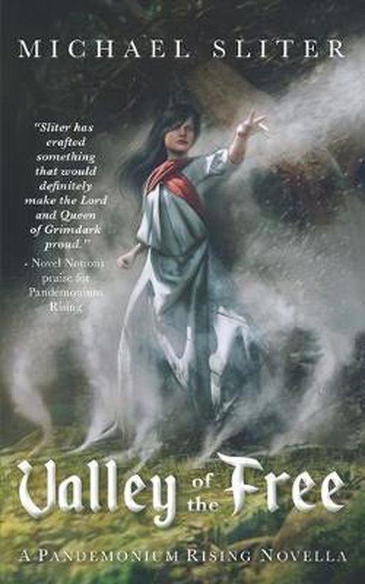 Pandemonium Rising- Valley of the Free, Michael Sliter | 9780999802151 ...