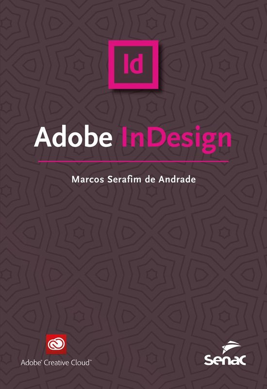 Adobe InDesign (ebook), Marcos Serafim de Andrade | 9788539629763 ...