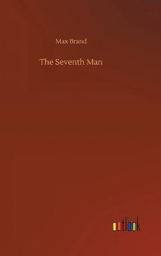 The Seventh Man, Max Brand | 9783734084430 | Boeken | bol.com