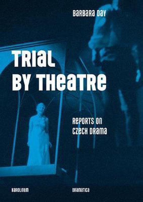 Trial by Theatre | 9788024639536 | Barbara Day | Boeken | bol