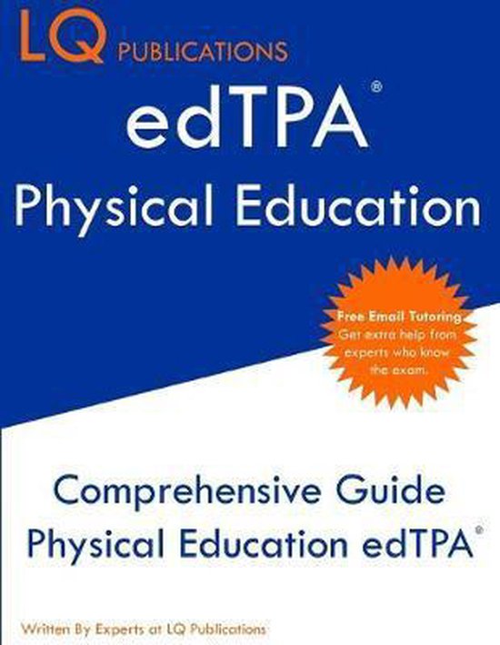 edTPA Physical Education | 9780996975704 | Lq Publications | Boeken ...