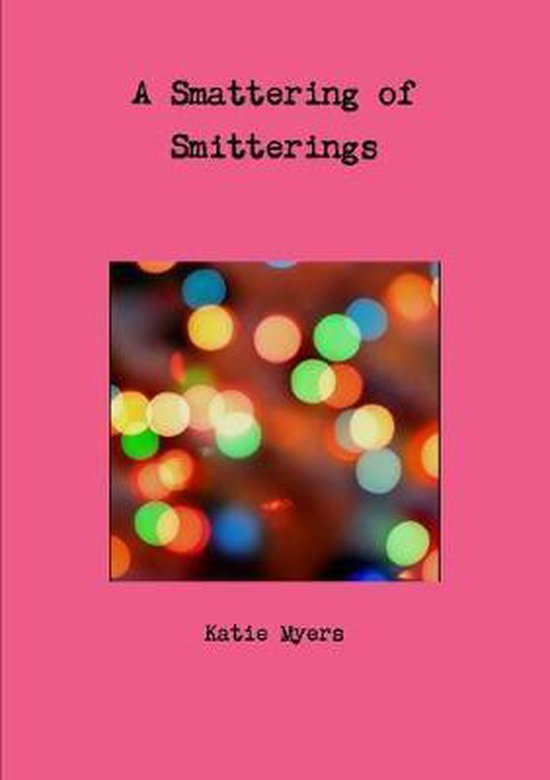 A Smattering of Smitterings, Katie Myers | 9780244798239 | Boeken | bol.com