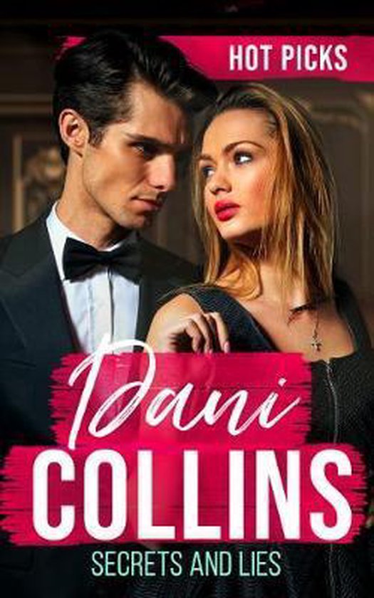 Hot Picks: Secrets And Lies, Dani Collins | 9780263280845 | Boeken ...