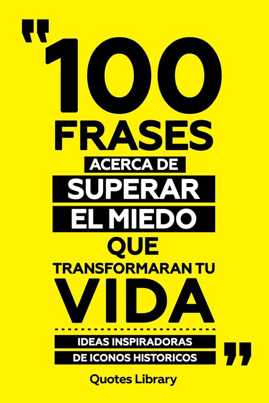100 Frases Acerca De Superar El Miedo Que Transformaran Tu Vida - Ideas ...