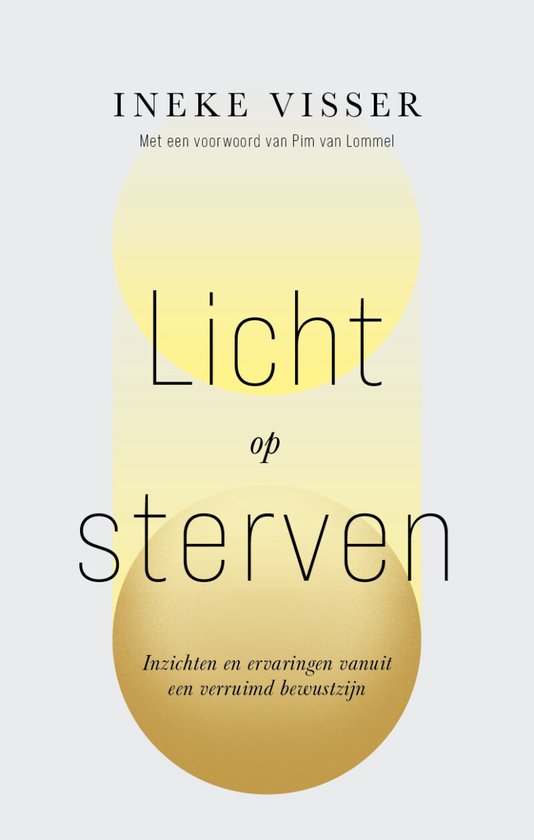 Licht op sterven (ebook), Ineke Visser | 9789020221732 | Boeken | bol