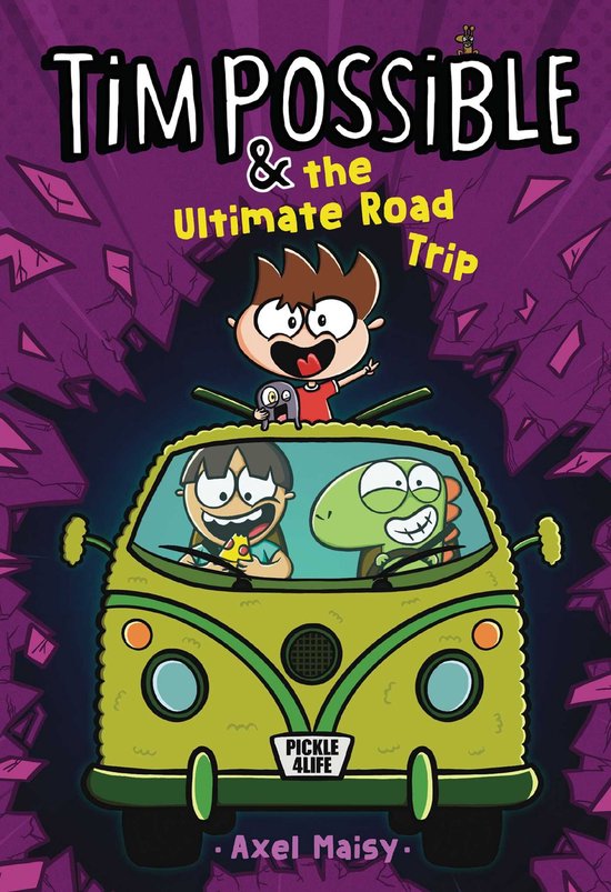 Tim Possible Tim Possible And The Ultimate Road Trip Ebook Axel
