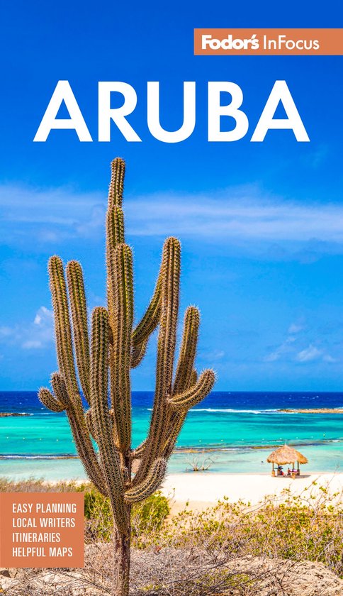 Full-color Travel Guide- Fodor's InFocus Aruba, Fodor'S Travel Guides ...