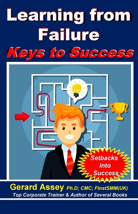 Learning from Failure: Keys to Success (ebook), Gerard Assey | 9798227798701 | Boeken | bol
