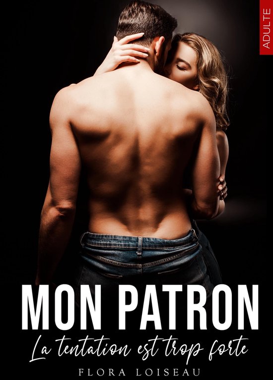 Mon PATRON (ebook), Flora Loiseau | 1230006684754 | Boeken | bol