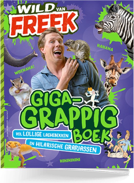 Freek Vonk - Wild van Freek - Giga Grappig Boek - Vakantieboek voor ...