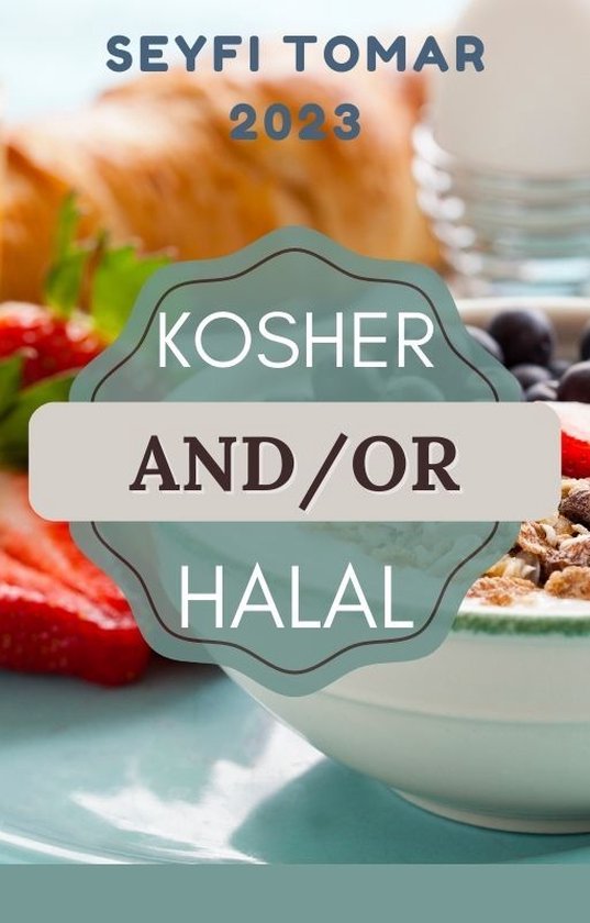Halal and Kosher (ebook), Seyfi Tomar | 1230006424428 | Boeken | bol