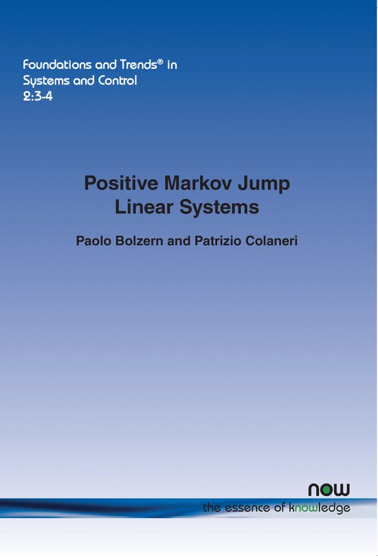 Foundations and Trends® in Systems and Control- Positive Markov Jump Linear Systems |... | bol