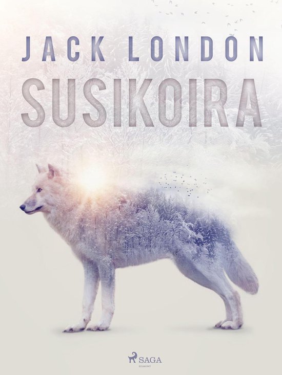 World Classics - Susikoira (ebook), Jack London | 9788726094251 ...