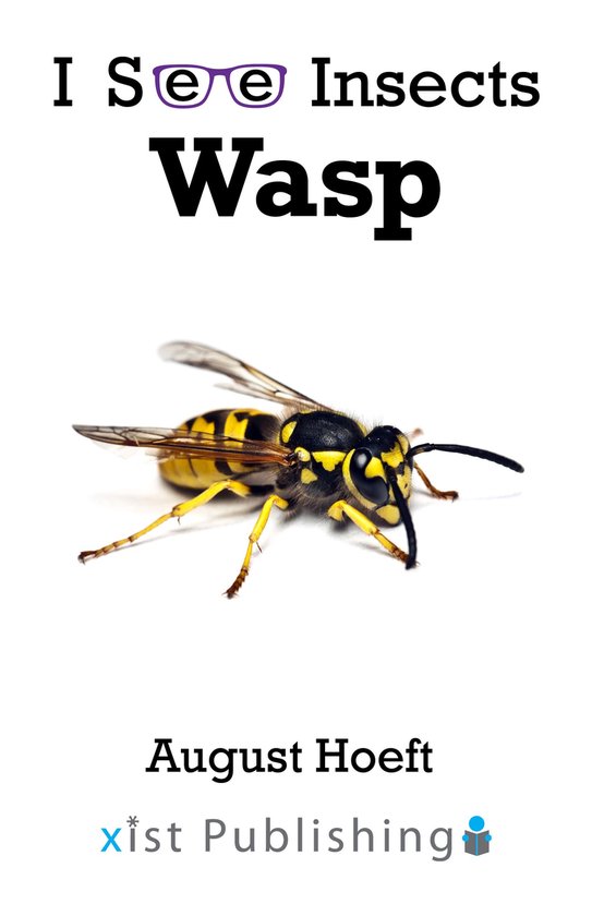 I See Insects 23 - Wasp (ebook), August Hoeft | 9781532428517 | Boeken ...