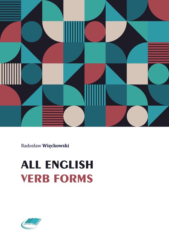 All English Verb Forms (ebook), RadosłAw WięCkowski | 9788396932372 ...