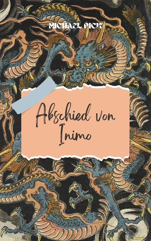 Abschied von Inimo (ebook), Michael Pick | 9783757971960 | Boeken | bol