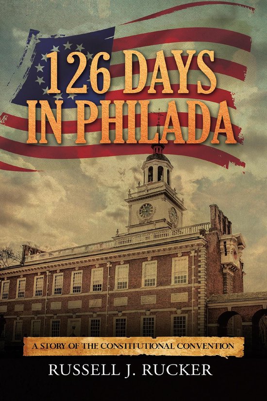 126 Days In Philada (ebook), Russell J. Rucker | 9798890915849 | Boeken ...