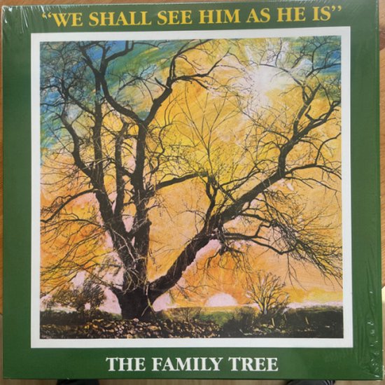 We Shall See Him As He Is, The Family Tree | Musique | bol