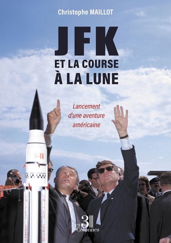 JFK et la course à la Lune – Lancement d'une aventure américaine (ebook), Christophe... | bol