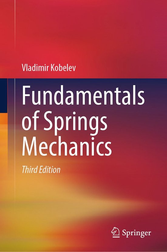 Fundamentals of Springs Mechanics (ebook), Vladimir Kobelev ...