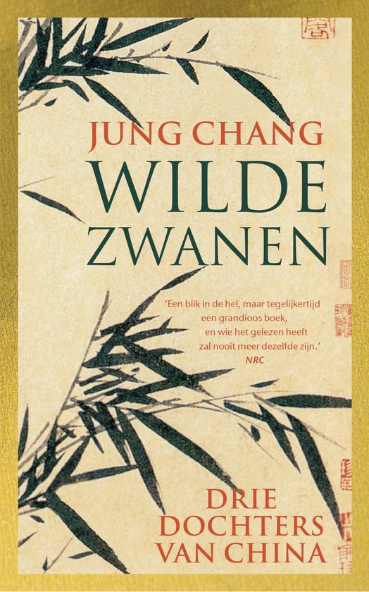Wilde zwanen, Jung Chang | 9789049205195 | Boeken | bol