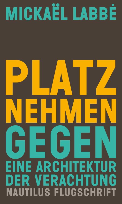Platz nehmen (ebook), Mickaël Labbé | 9783960543312 | Boeken | bol.com