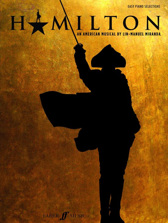 Hamilton (Easy Piano) (ebook), Lin-Manuel Miranda | 9780571590407 ...