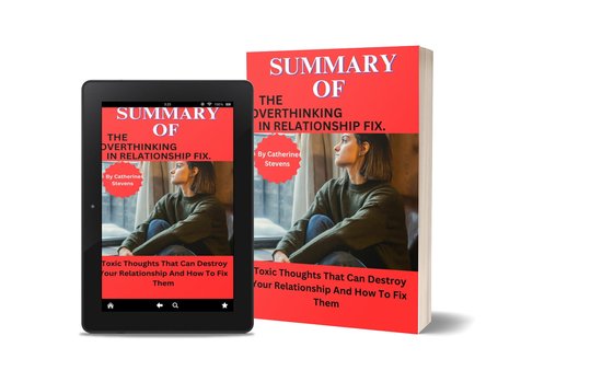 Relationship - SUMMARY Of The Overthinking in Relationship Fix. (ebook ...