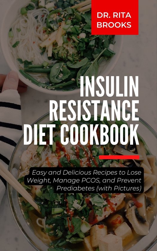 Insulin Resistance Diet Cookbook (ebook), Dr. Rita Brooks | 1230006383787 | Boeken | bol